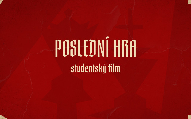 POSLEDNÍ HRA - Studentský film | Donio