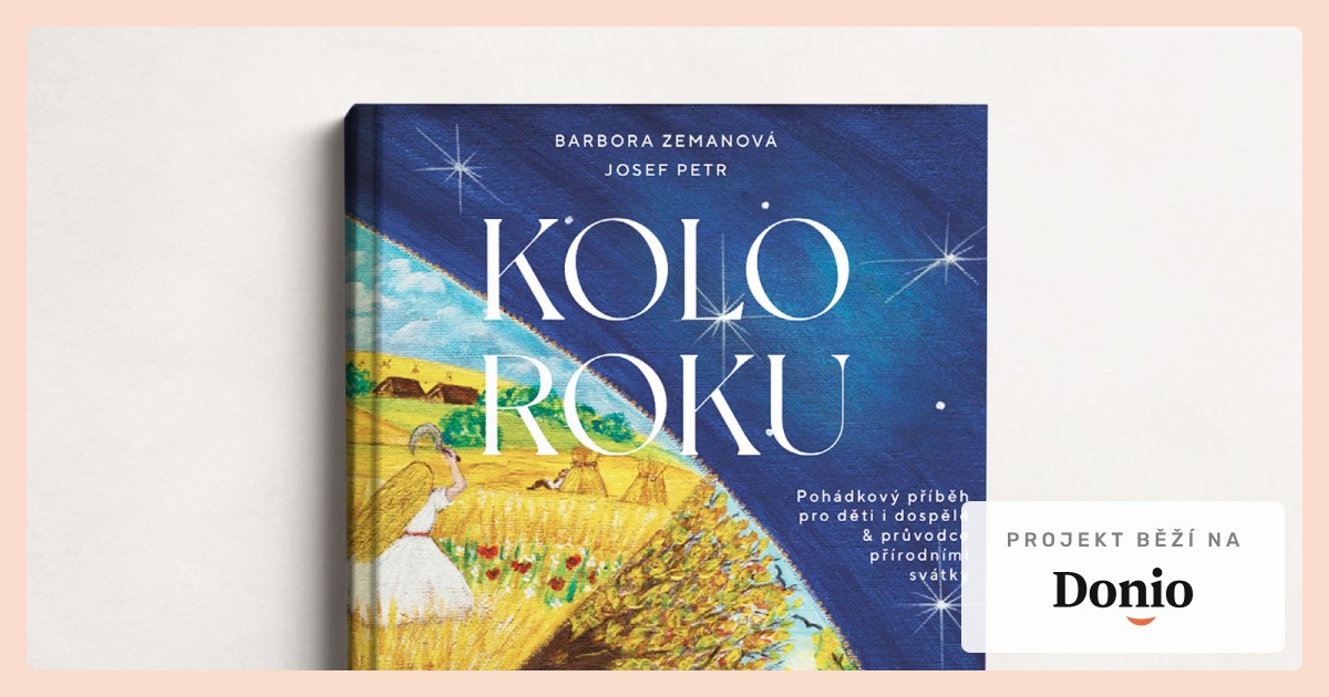 Vydali jste s námi KOLO ROKU! Fascinující příběh pro děti i dospělé ...
